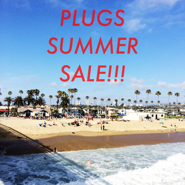 PLUGS SUMMER SALE！！！