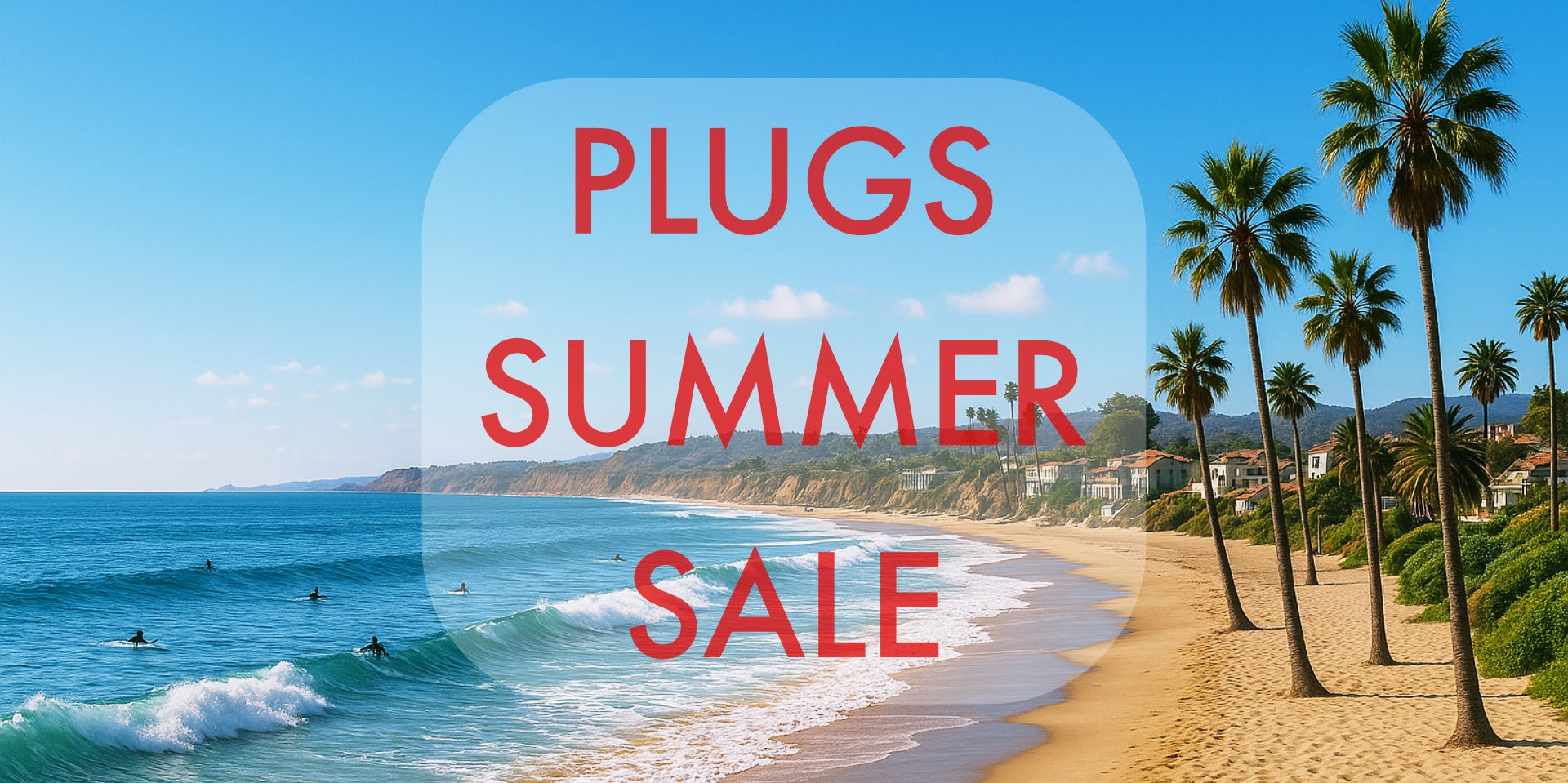 SUMMER SALE 第一弾！！ – PLUGS